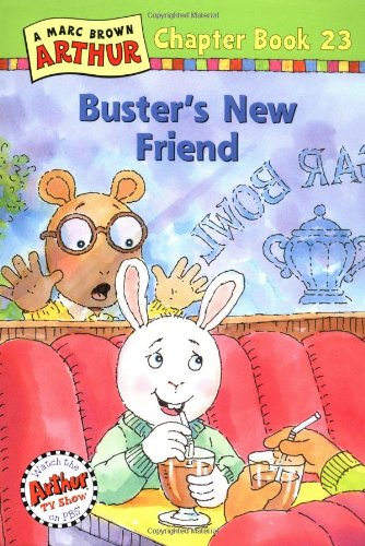 Amazon.com: Buster's New Friend: A Marc Brown Arthur Chapter Book 23 ...