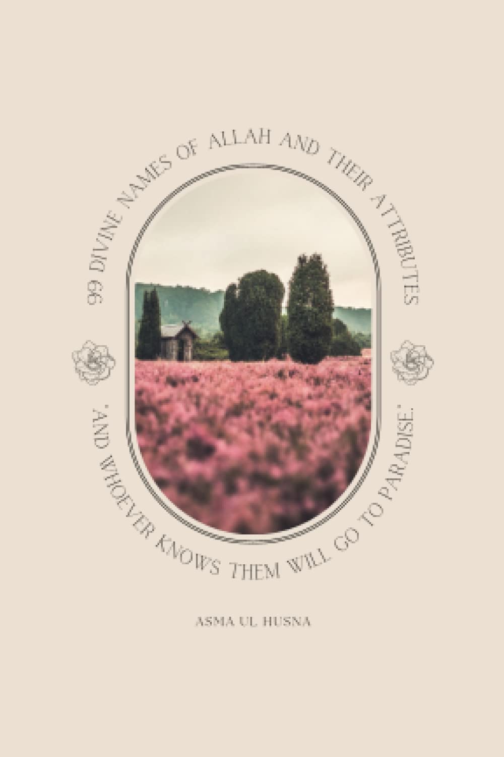 99 Divine Names Of Allah And Their Attributes Asma Ul | Desertcart ...