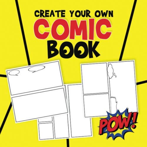 Draw Your Own Comic Book: A Large 8.5" x 8.5" Blank Comic Book For Kids ...