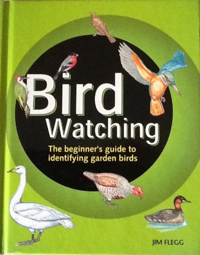 Bird Watching - The Beginner's Guide to Identifying Garden Birds ...