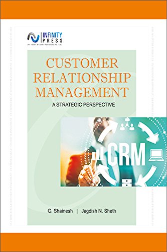 Customer Relationship Management: G Shainesh, Jagdish N Sheth ...