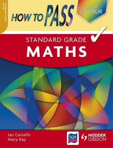 How to Pass Standard Grade Maths: Mary Kay: 9780340973981: Amazon.com ...