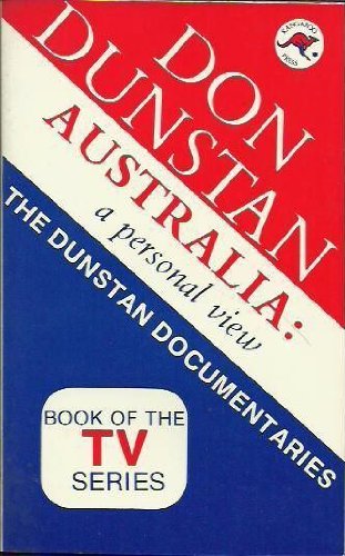 Australia: A Personal View: Dunstan, Don: 9780949924131: Amazon.com: Books