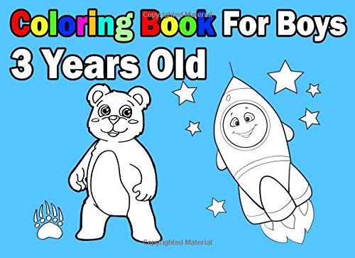 Coloring Book For Boys 3 Years Old: Easy and Cute - For Kids and ...