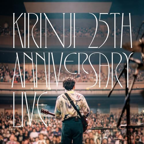 Amazon Music Unlimited - KIRINJI 『KIRINJI 25th ANNIVERSARY (LIVE at ...