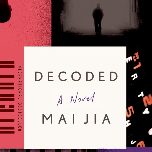 Amazon.com: Decoded: A Novel (Audible Audio Edition): Mai Jia, Ryan ...