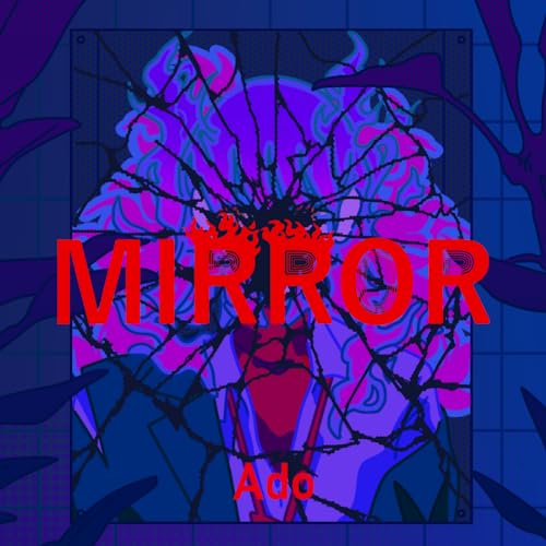 Amazon Music Unlimited - Ado 『MIRROR』