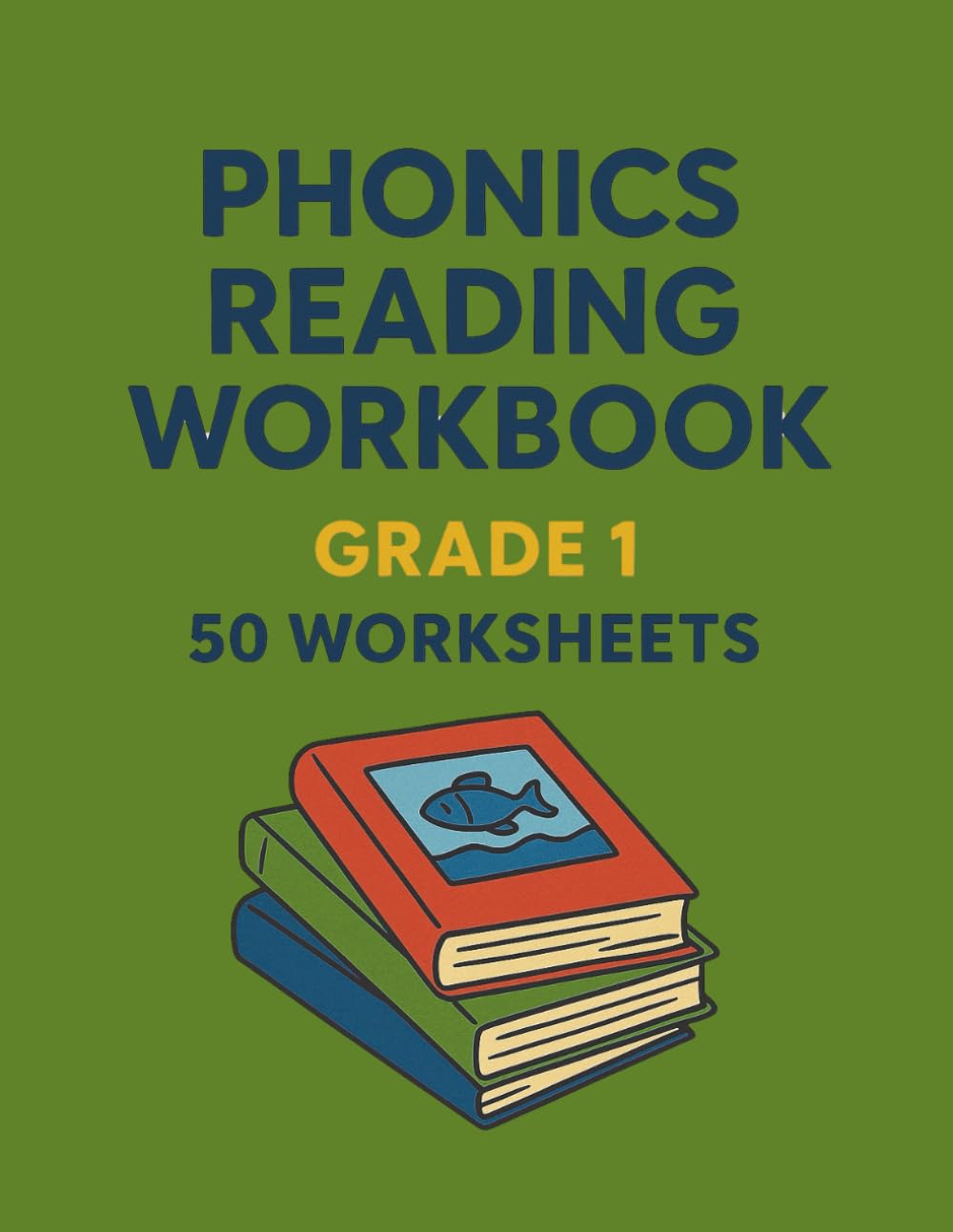 Phonics Reading Workbook – Grade 1: 50 Engaging Phonics Passages with ...
