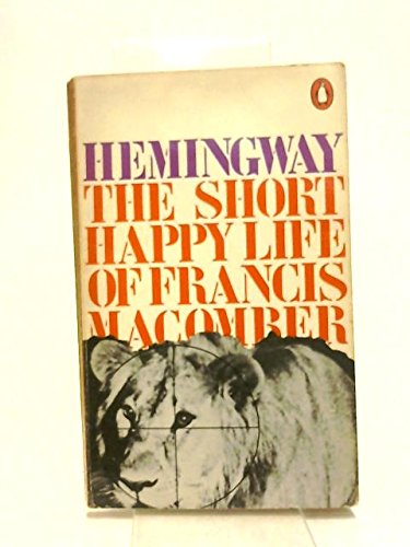 The Short Happy Life of Francis Macomber: Ernest Hemingway: Amazon.com ...