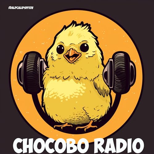 Chocobo Radio | FFXIV Podcast : AlpacaLips: Amazon.co.uk: Audible Books ...