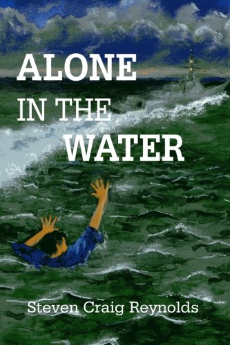 Alone in the Water: Reynolds, Steven Craig: 9780692637562: Amazon.com ...