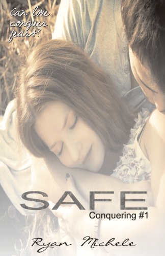 Safe (Conquering Book 1) - Kindle edition by Michele, Ryan, Seidler ...