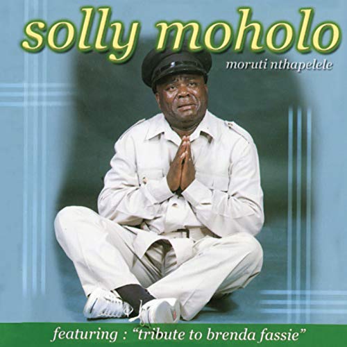 Play Moruti Nthapelele by Solly Moholo on Amazon Music