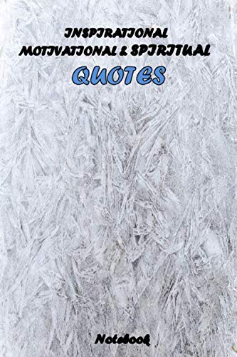 Inspirational motivational & spiritual quotes:notebook: undated lined ...