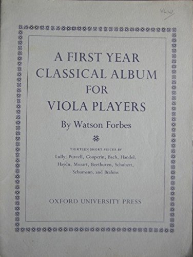 A First Year classical Album for Viola Players. [Viola and P. F. Score ...