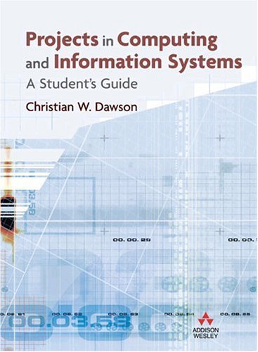 Projects in Computing and Information Systems: A Student's Guide ...