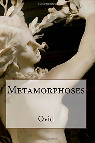 Metamorphoses: Amazon.co.uk: Ovid, Dryden, John, Pope, Alexander ...