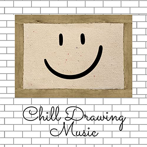 Chill Music For Drawing by Chill Drawing Music, Outside Painting ...