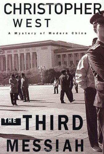 The Third Messiah: West, Christopher: 9780312266653: Amazon.com: Books