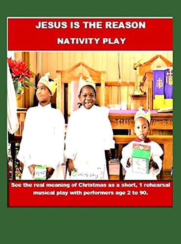 Jesus is the Reason Nativity Play: See the real meaning of Christmas as ...