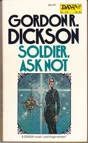 Soldier, Ask Not: Dickson, Gordon R.: Amazon.com: Books