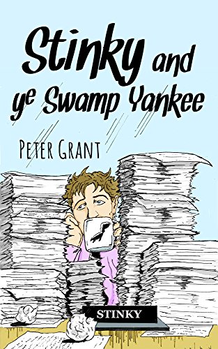 Amazon.com: Stinky and ye Swamp Yankee (Stinky Stories) eBook : Grant ...