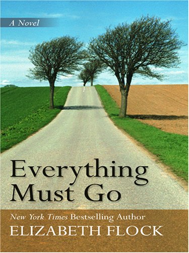 Amazon.com: Everything Must Go: 9780786292431: Flock, Elizabeth: Books