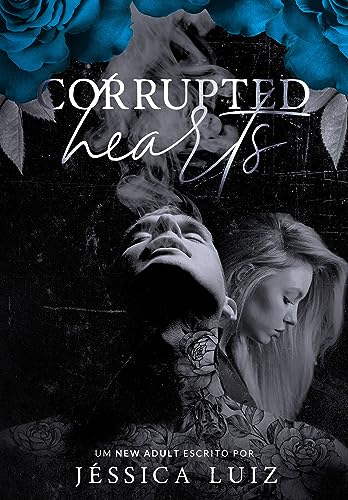 Amazon.com: Corrupted Hearts (Portuguese Edition) eBook : Luiz, Jéssica ...