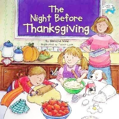The Night Before Thanksgiving: Natasha Wing: 9780439396264: Amazon.com ...