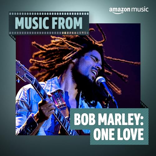 Music From Bob Marley: One Love Playlist on Amazon Music Unlimited