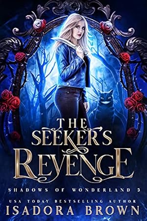 Amazon.com: The Seeker's Facade: Shadows of Wonderland, Book 2 eBook : Brown, Isadora: Kindle Store