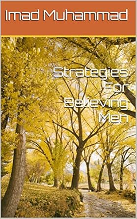 Amazon.com: Strategies For Believing Men eBook : Muhammad, Imad: Kindle ...