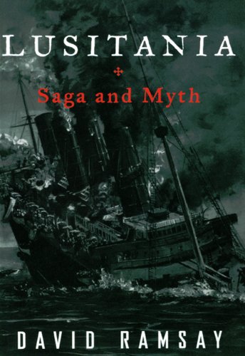 Amazon.com: Lusitania: Saga and Myth eBook : Ramsay, David: Kindle Store