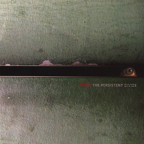 Amazon.com: The Persistent Divide : Ayin: Digital Music
