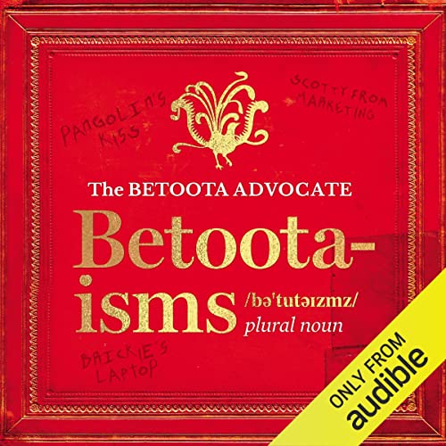 Amazon.com: Betoota-isms: A Guide to The Betoota Advocate’s Most ...