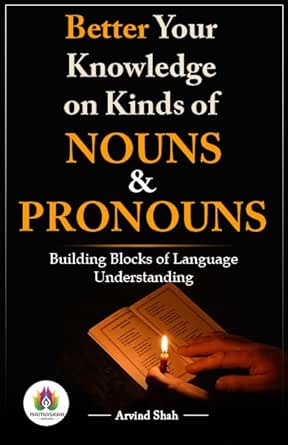 Better Your Knowledge on Kinds of Nouns & Pronouns: A Comprehensive ...