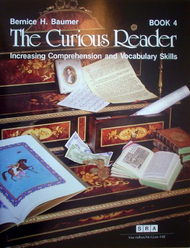 The Curious Reader: Increasing Comprehemnsion and Vocabulary Skills (Curious Reader): Bernice H ...