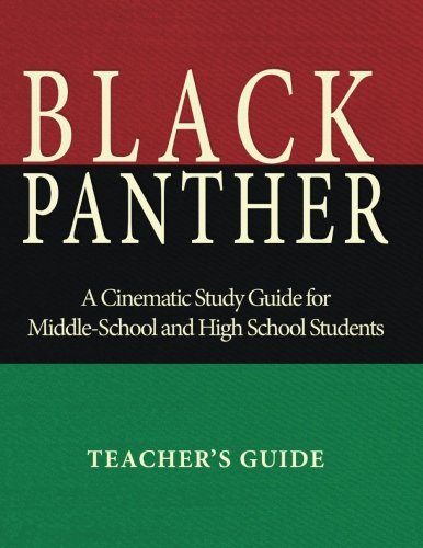 Black Panther: A Cinematic Study Guide for Middle-school and High ...