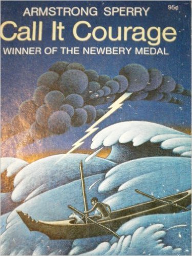 Call It Courage: Armstrong Sperry: Amazon.com: Books