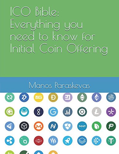 ICO Bible: Everything you need to know for Initial Coin Offering ...