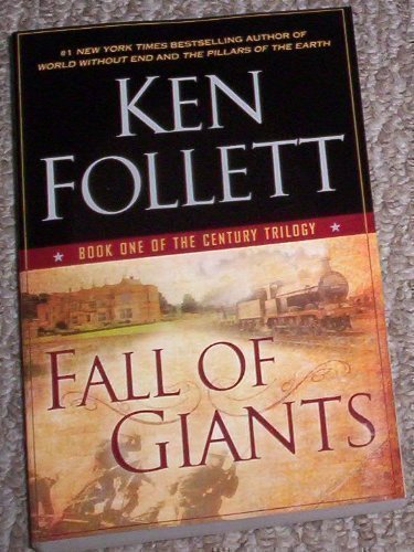 Fall of Giants (book one of the century trilogy): Ken Follett ...