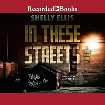 Amazon.com: In These Streets (Audible Audio Edition): Shelly Ellis ...