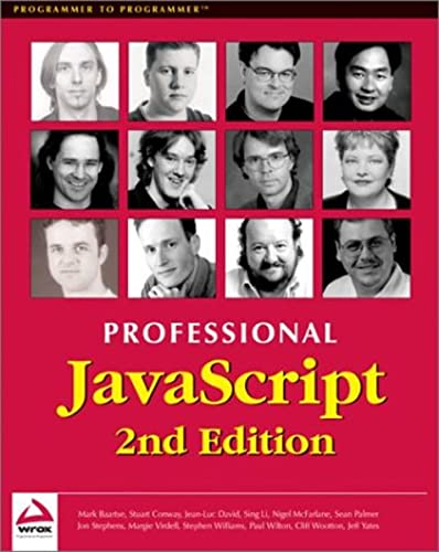 Professional JavaScript 2nd Edition: Nigel McFarlane, Paul Wilton, Cliff Wooton, et al ...