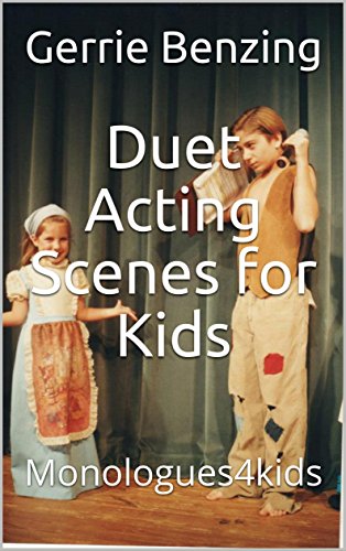 Duet Acting Scenes for Kids: Monologues4kids (English Edition) eBook ...