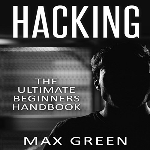 Amazon.com: Hacking: The Ultimate Beginners Handbook (Audible Audio ...