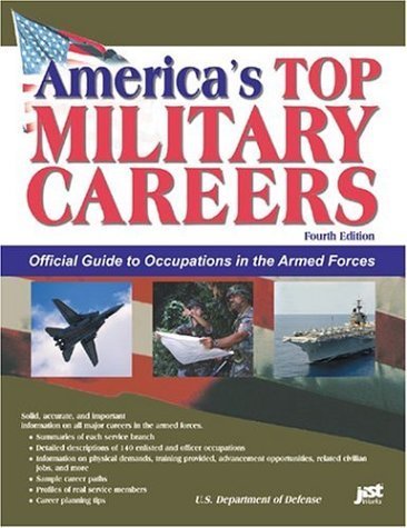 Americas Top Military Careers: Official Guide to Occupations in the ...