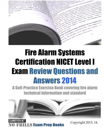 Fire Alarm Systems Certification NICET Level I Exam Review Questions ...
