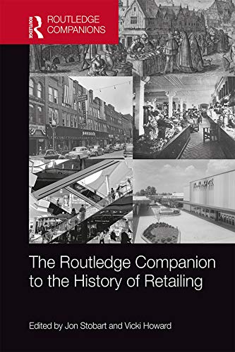 Amazon.co.jp: The Routledge Companion to the History of Retailing ...