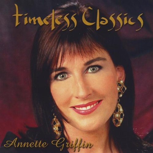 Annette Griffin - Timeless Classics - Amazon.com Music