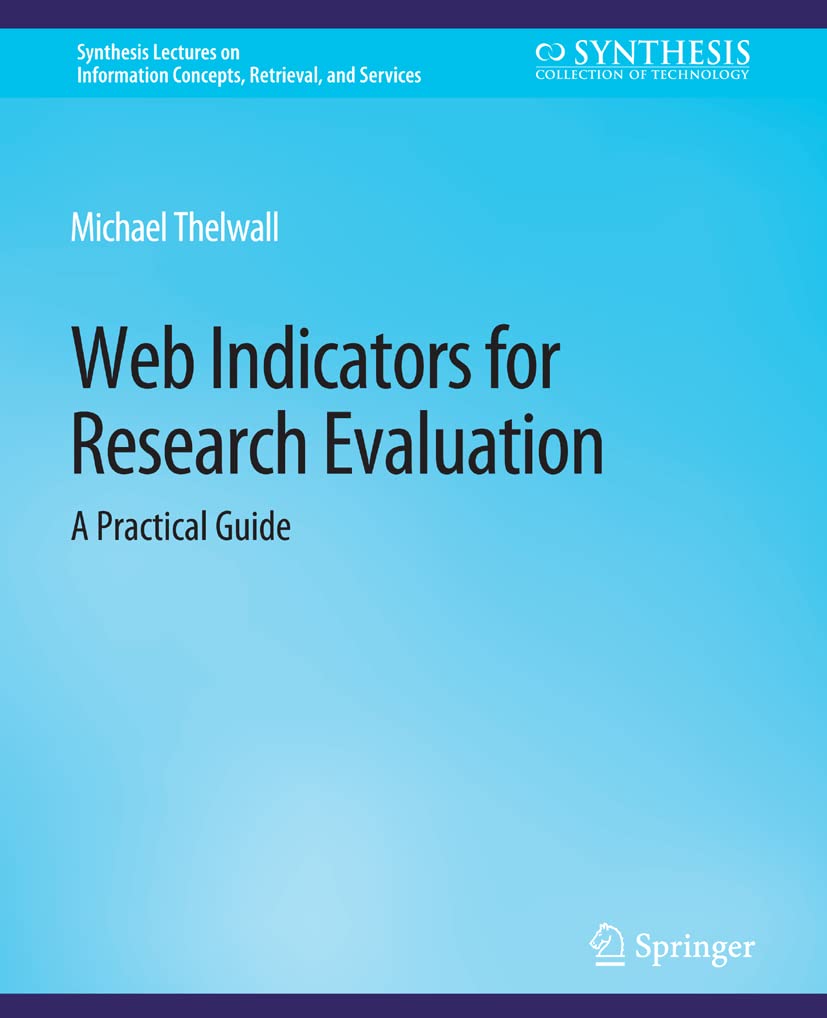 Amazon.com: Web Indicators for Research Evaluation: A Practical Guide ...